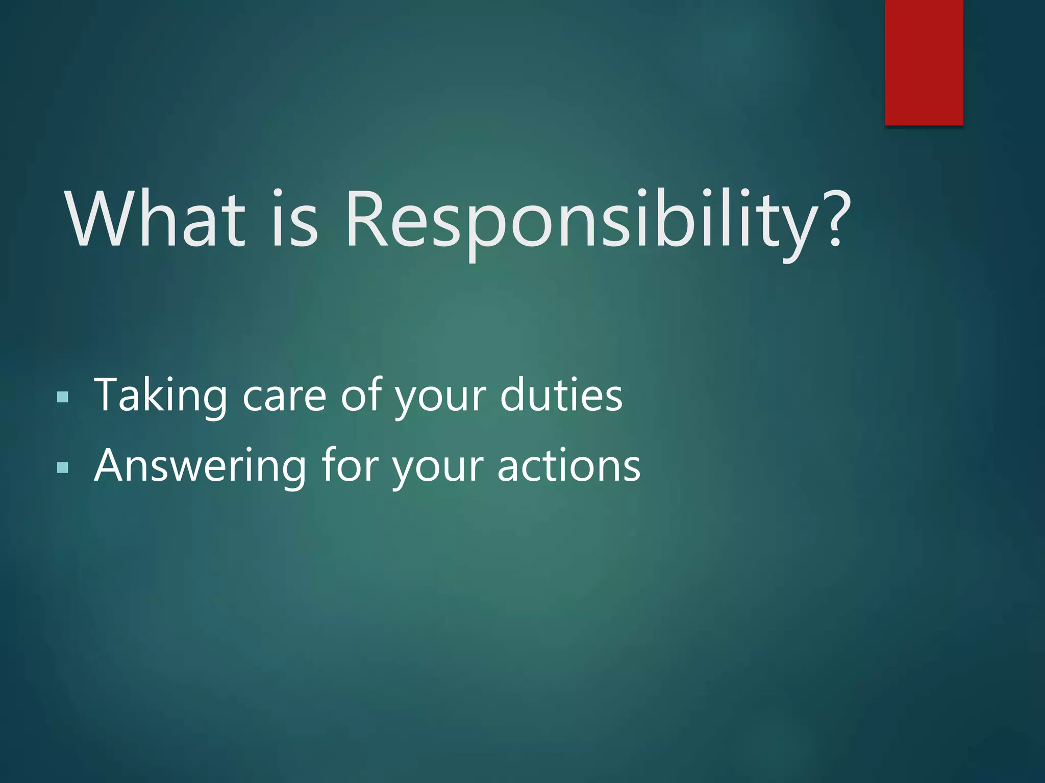 Responsibility | PPTX