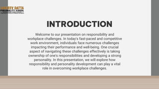 Responsibility and Workplace Challenges | PPTX