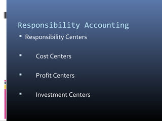 Responsibility Accounting, Decentralization and Transfer Pricing | PPT ...