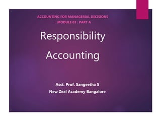 Responsibility accounting - Part A | PPTX
