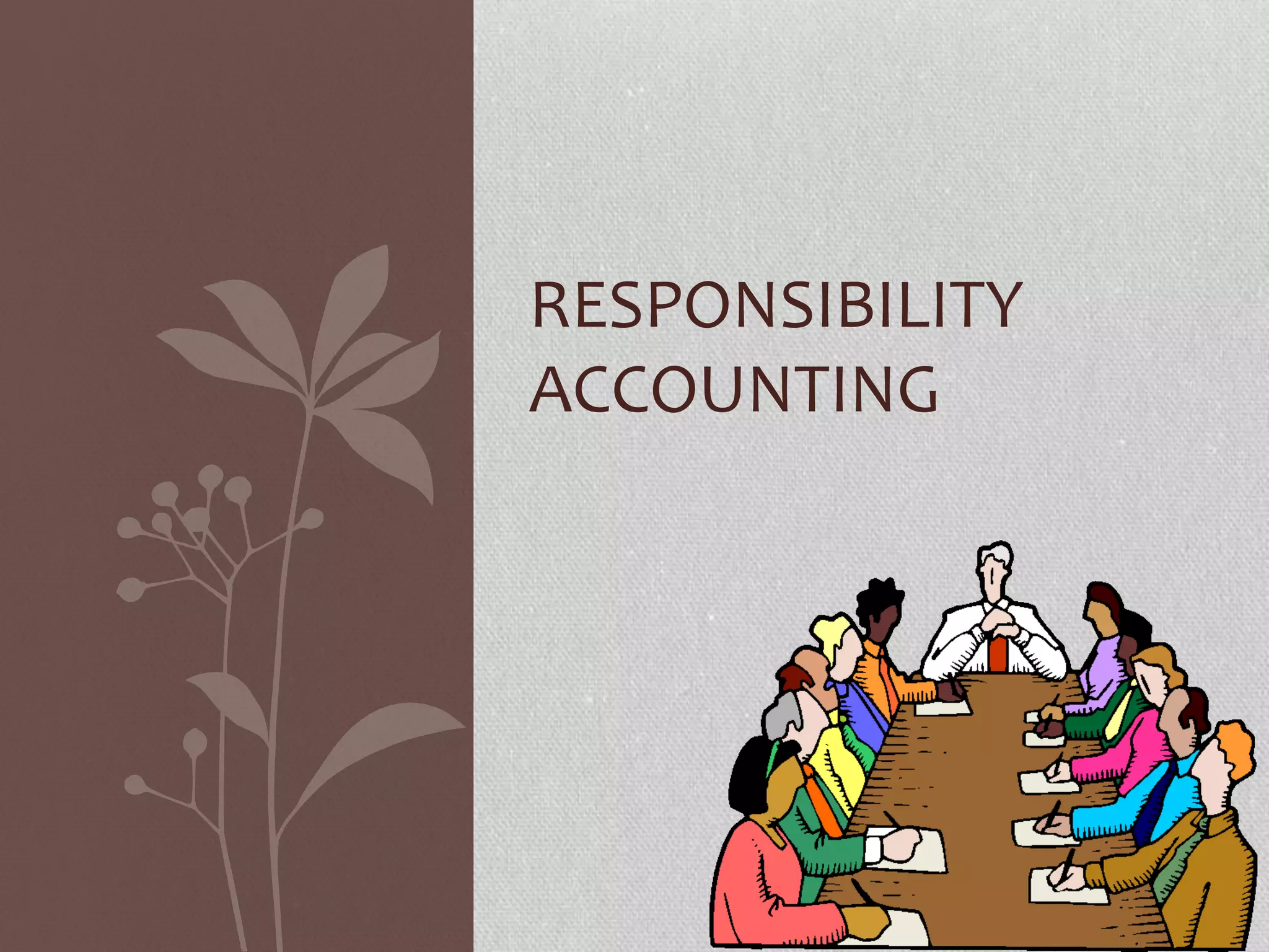 Responsibility Accounting | PPTX