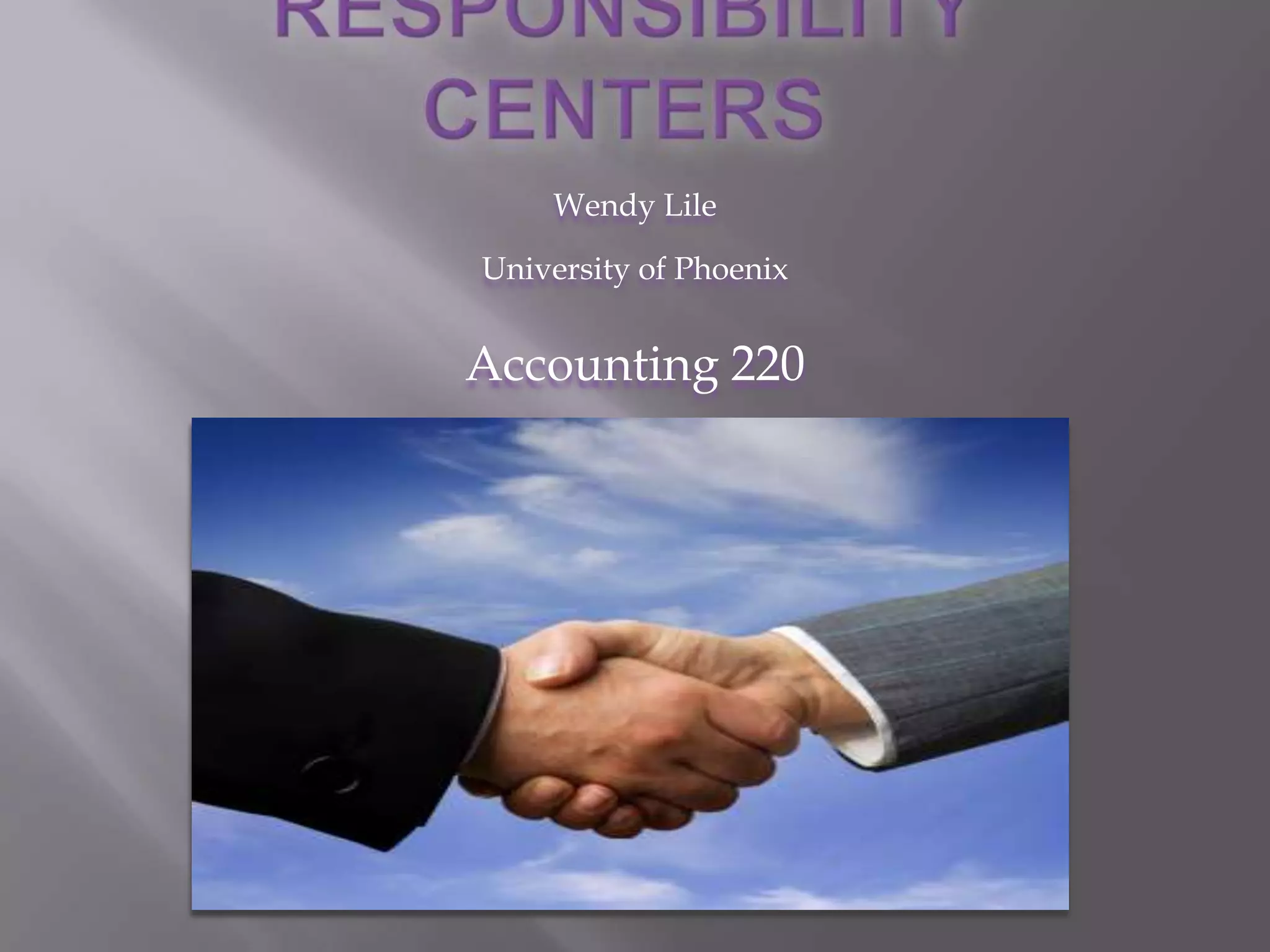 Responsibility centers | PPTX