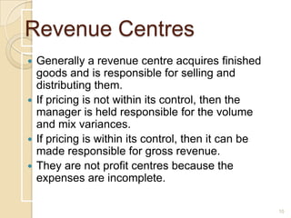 Responsibility centers | PPTX | Business | Business and Finance