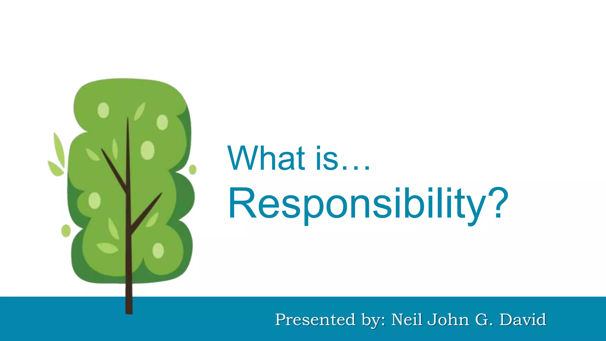 Responsibility Presentation.pptx