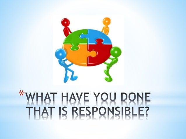 Responsibility values assembly april 2015