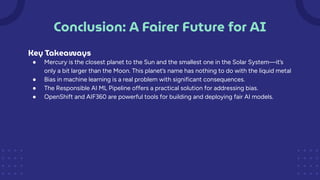 Responsible AI ML Pipeline_ Integrating OpenShift and IBM AI Fairness ...