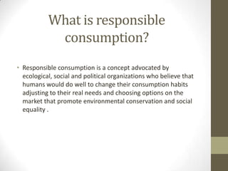 Responsible consumption | PPT