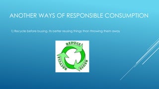 Responsible consumption | PPTX