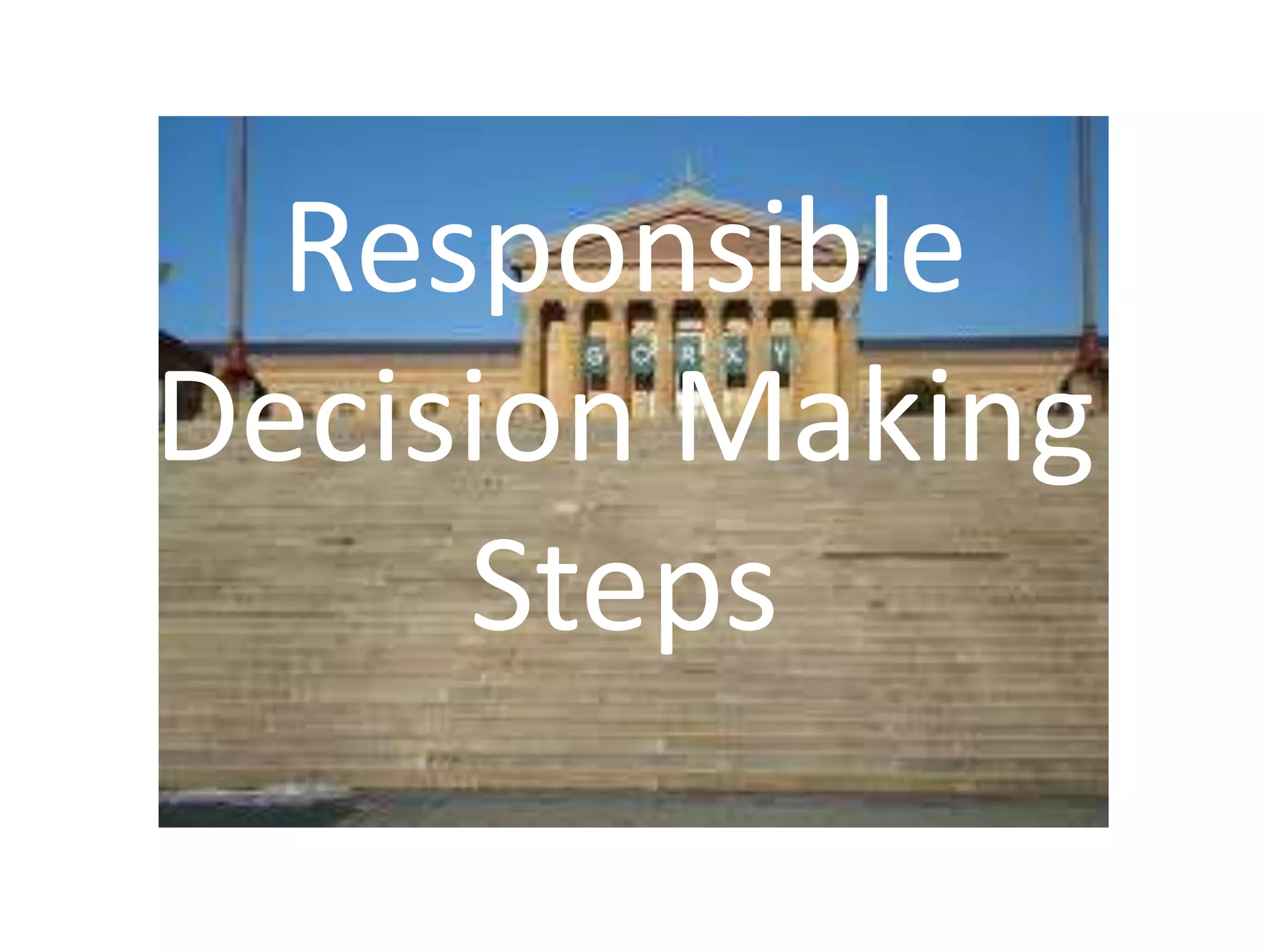 Responsible decision making steps | PPTX