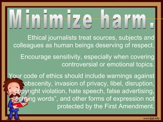 Responsibility of a Journalist and Code of Ethics | PPT