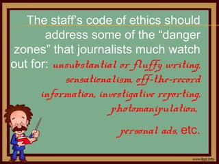 Responsibility of a Journalist and Code of Ethics | PPT