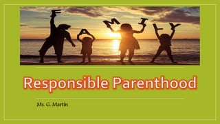 Responsible Parenthood Poster