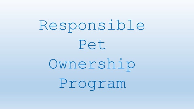 Responsible pet ownership | PPTX