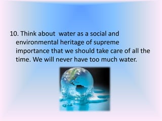 Responsible use of water | PPTX