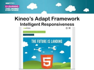 Kineo Responsive Elearning | PPT