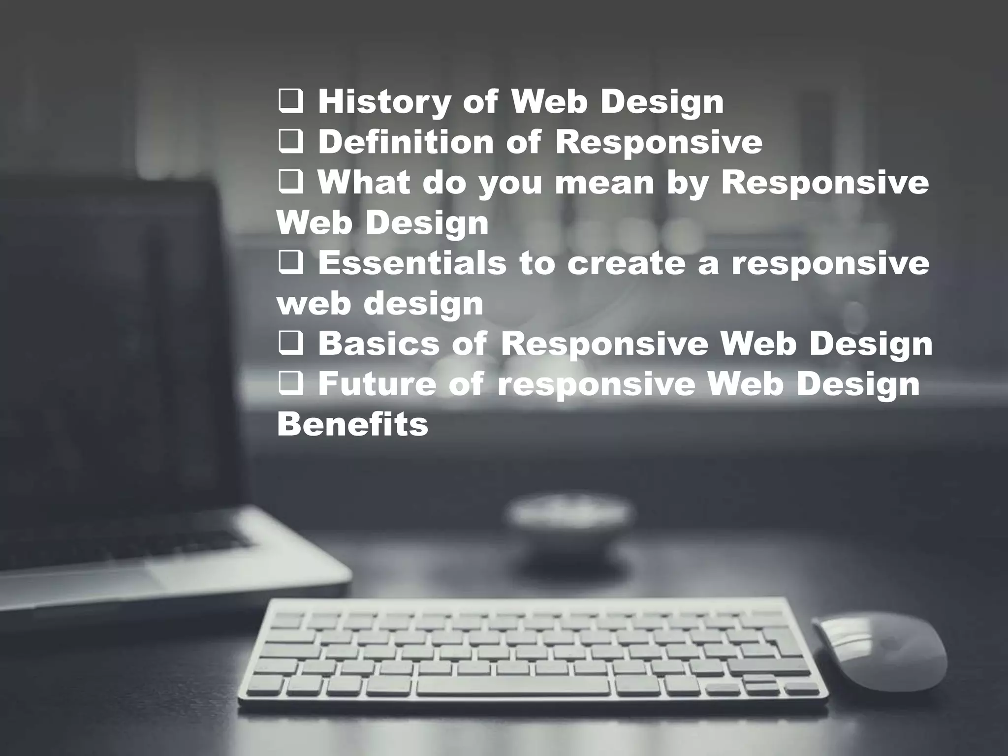 Responsive web design ppt | PPTX | Web Development | Internet
