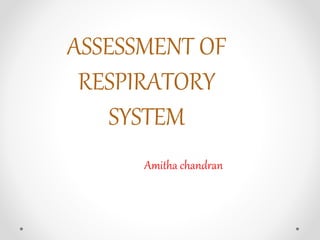 Respiratory system assessment | PPTX