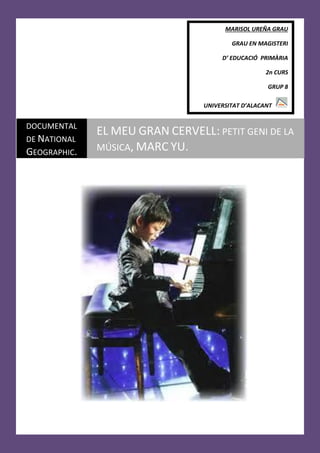 Ressenya, el meu gran cervell petit geni de la musica, marc yu. | PDF