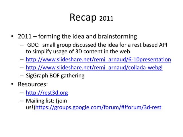 Rest3d BOF presentation at SigGraph 2013 | PPT