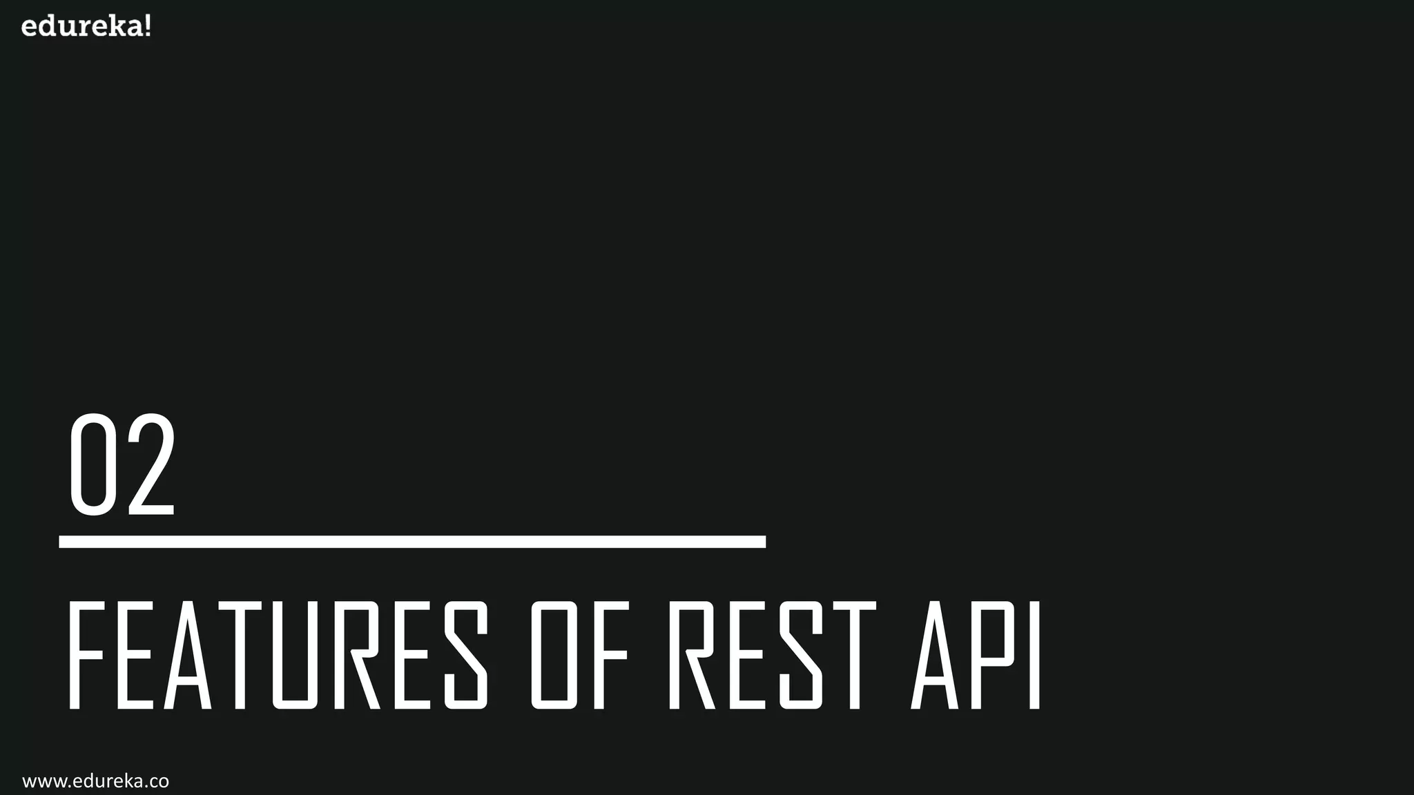 What Is Rest Api Rest Api Concepts And Examples Edureka Ppt