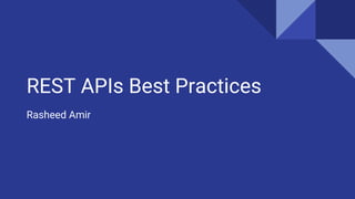 REST API Best (Recommended) Practices | PPT