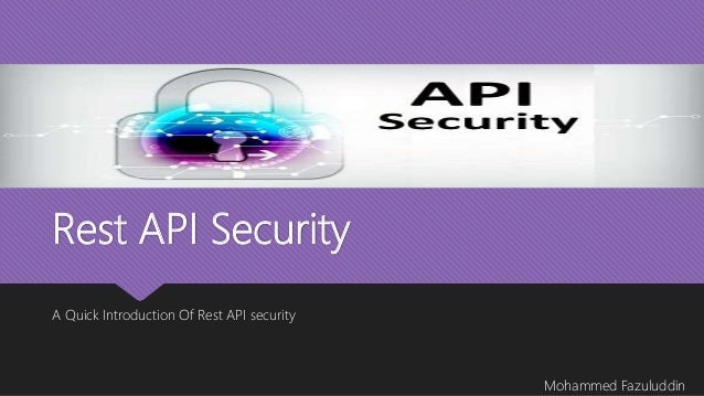 Rest API Security - A quick understanding of Rest API Security