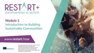 Restart+ Module 1 Introduction to Building Sustainable Communities | PPTX