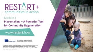 Restart+ Module 3 Placemaking a Powerful Tool for Community ...