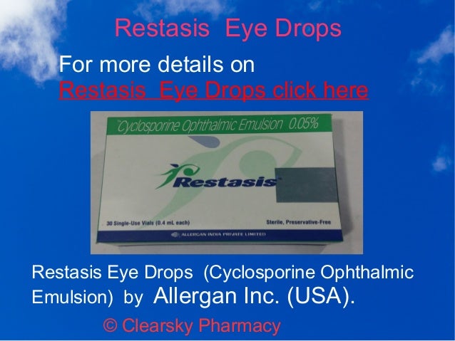 Restasis Eye Drops (Cyclosporine Ophthalmic Emulsion)