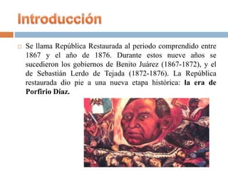 Restauración de la República | PPTX