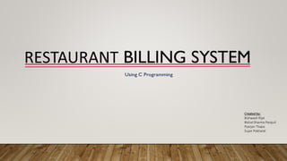 Restaurant billing system project C program .pptx