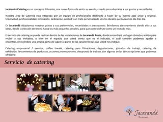 Restaurante jacaranda EVENTOS / CATERING | PPS