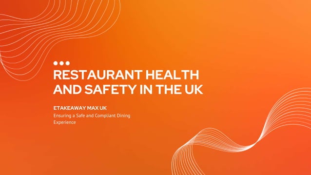 Restaurant Health and Safety in the UK.pptx