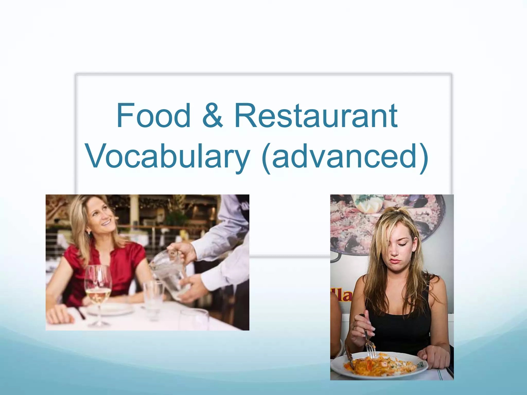 Restaurant Vocab Advanced | PPTX