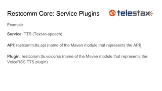 RestComm Architecture Design | PPTX | Technology & Computing