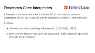 RestComm Architecture Design | PPTX | Technology & Computing