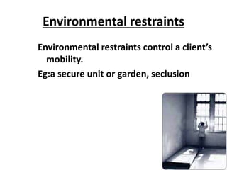 RESTRAINTS - NURSES RESPONSIBILITY | PPTX