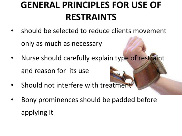 RESTRAINTS - NURSES RESPONSIBILITY | PPTX