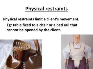 RESTRAINTS USE, SIDE EFFECTS AND TYPES | PDF