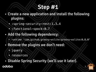 Workshop: Creating RESTful API’s with Grails and Spring Security (GR8Conf 2014) | PPT