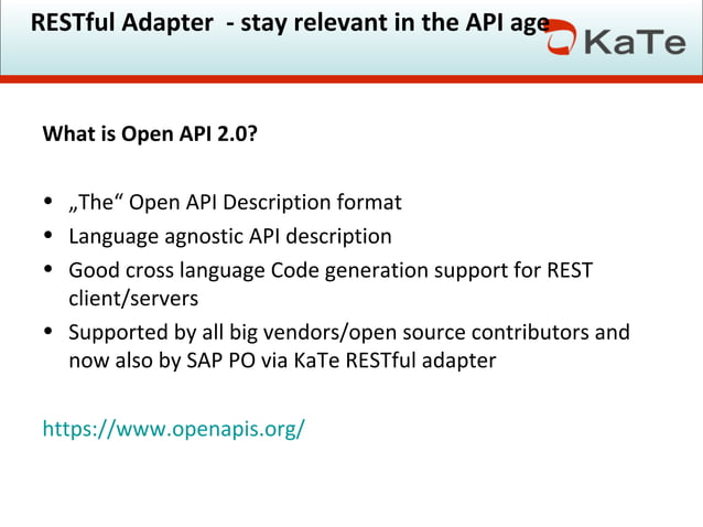 OpenAPI 2.0 with SAP PO / SAP PI & KaTe's RESTful adapter | PPT