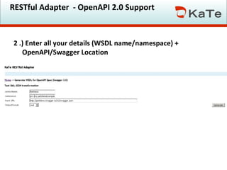 OpenAPI 2.0 with SAP PO / SAP PI & KaTe's RESTful adapter | PPT