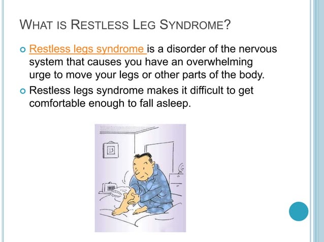 Restless leg syndrome | PPT