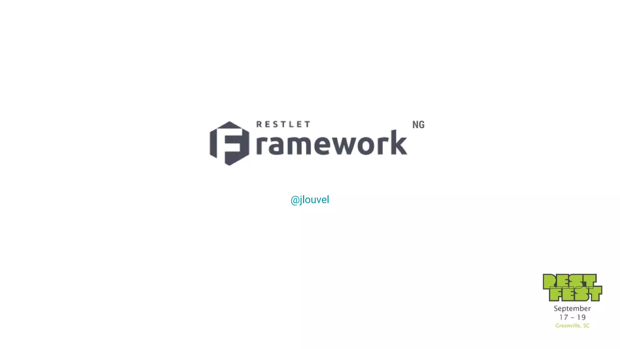 Restlet Framework NG | PPT