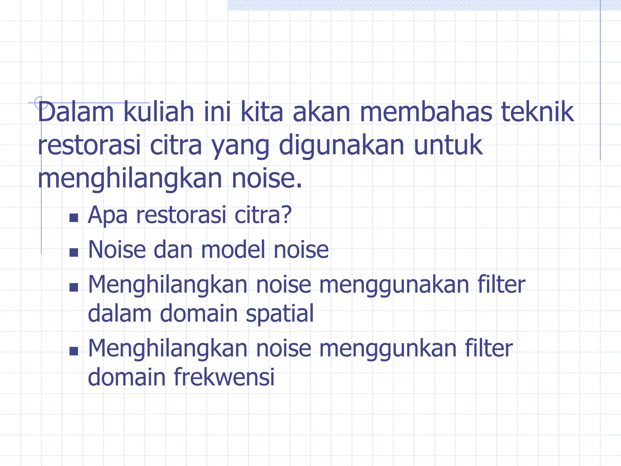 presentasi citra digital restorasi-citra.ppt