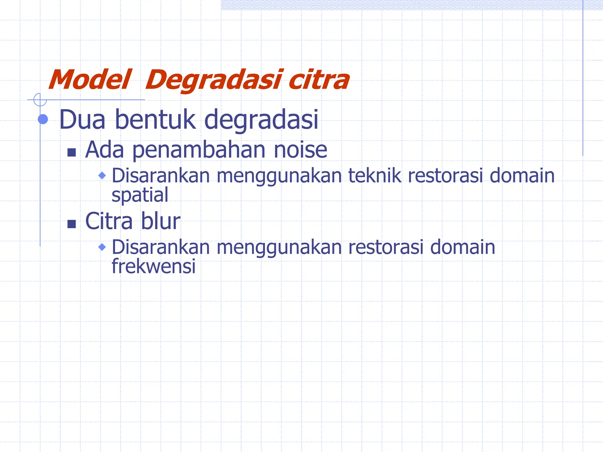 presentasi citra digital restorasi-citra.ppt