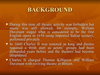 Restoration Theatre - Group A | PPT