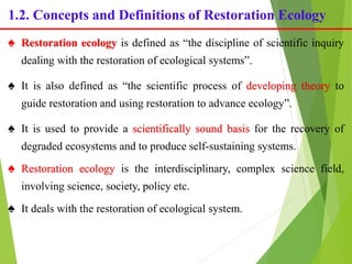 Restoration ecology.pptxshshdhdheududrur | PPTX