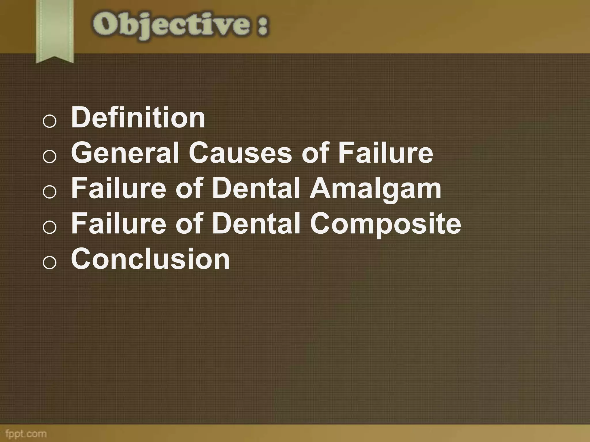 Restoration failure | PPTX