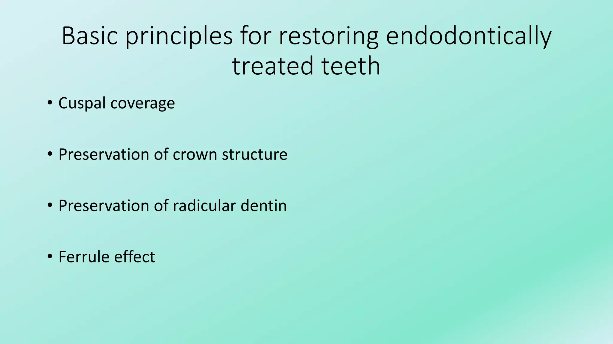 Restoration of endodontically treated teeth | PPTX